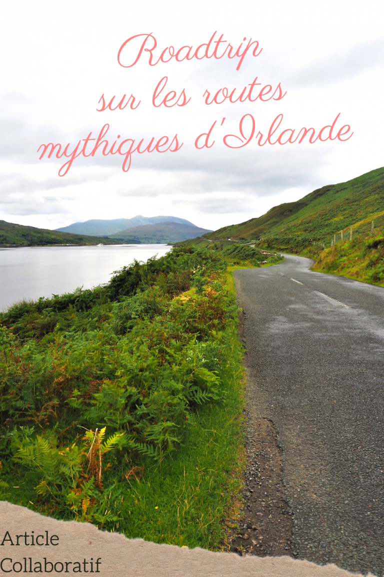 [Article Collaboratif] Roadtrip sur les routes mythiques d'Irlande