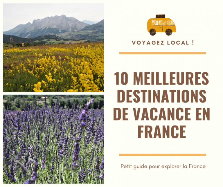 Les 10 meilleures destinations de vacance en France